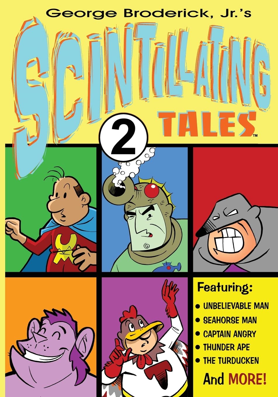 Scintillating Tales 2: Broderick Jr, George, Broderick Jr, George ...