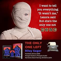 The Only One Left: A Novel - Kindle edition by Sager, Riley. Mystery ...