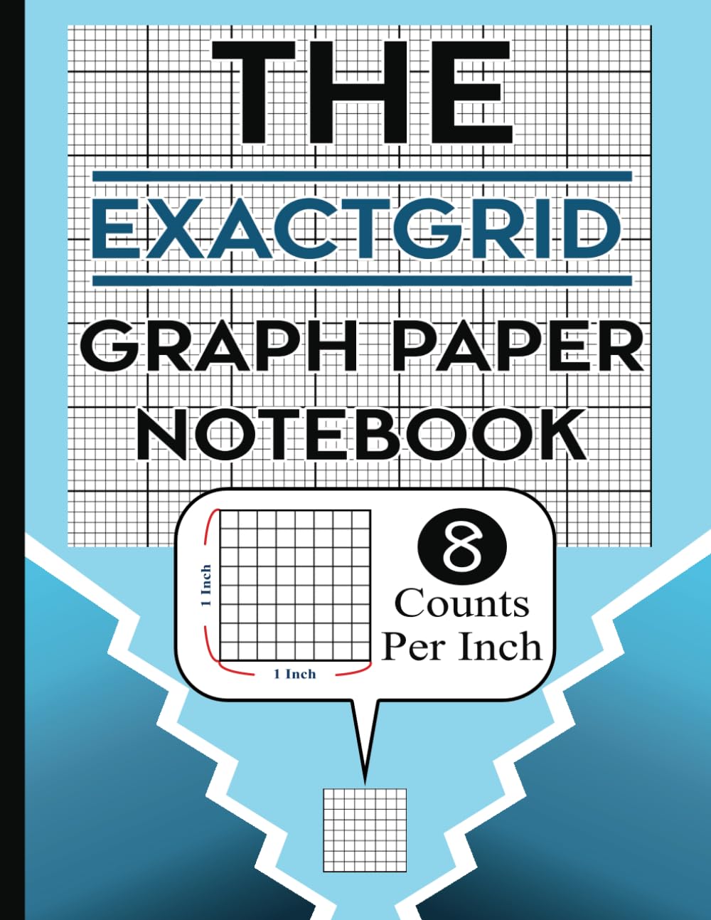 THE EXACTGRID Graph Paper Notebook 8 Count Per Inch Grid: Ideal 8x8 ...