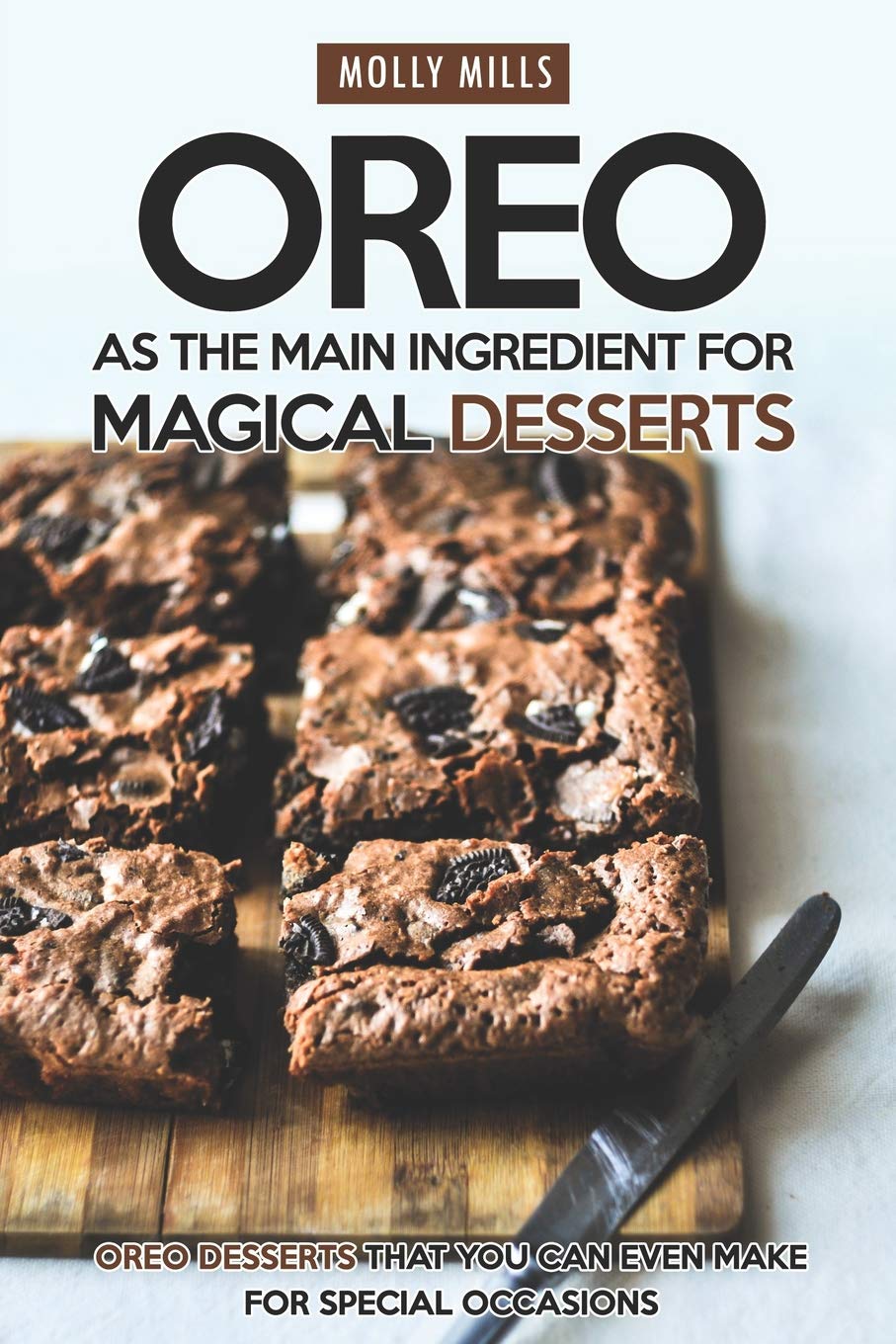 Oreo as The Main Ingredient for Magical Desserts: Oreo Desserts that ...