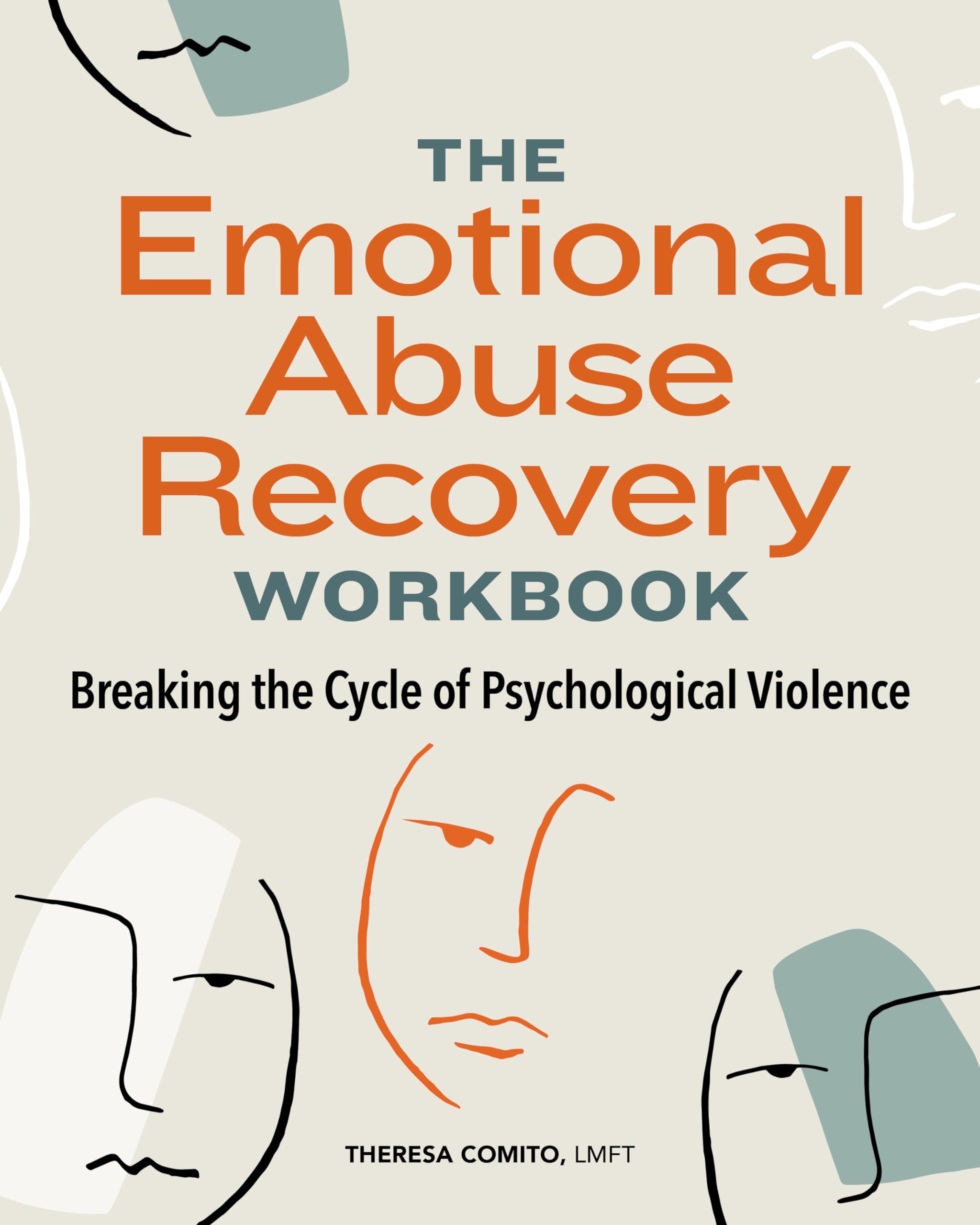 The Emotional Abuse Recovery Workbook: Breaking the Cycle of ...