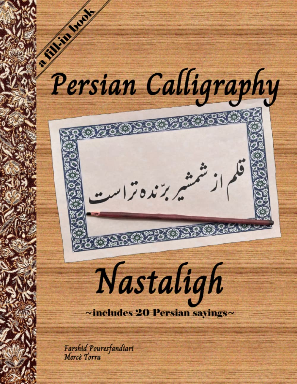 Persian Calligraphy: Nastaligh (Persian at your Fingertips): Amazon.co ...