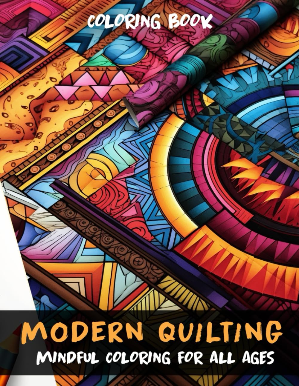 Modern Quilting Mindful Coloring Book For All Ages Adult Coloring ...