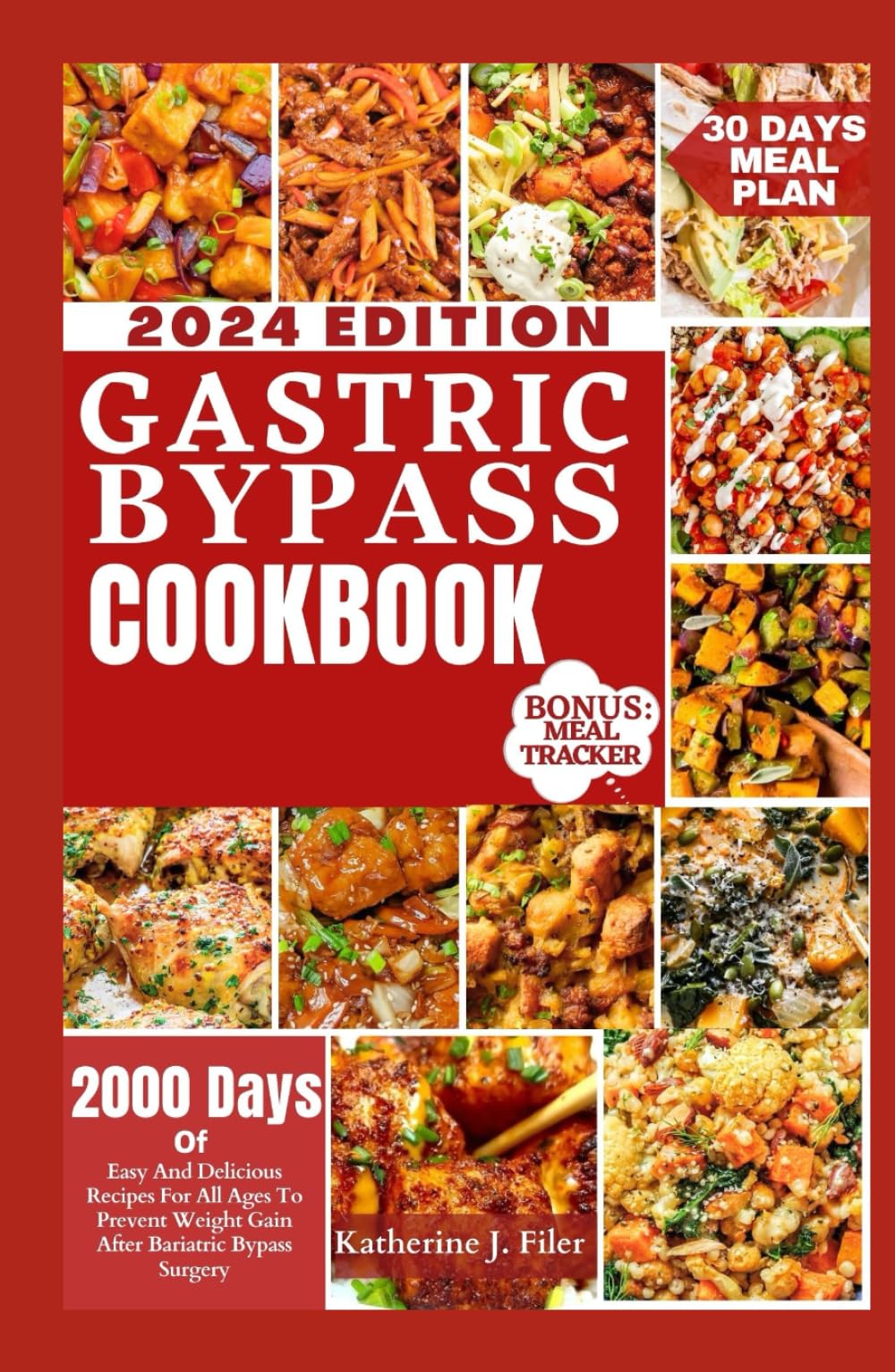 Gastric Bypass Cookbook: 2000 Days Of Easy And Delicious Recipes For ...