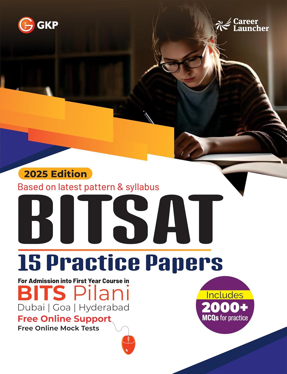 Buy GKP BITSAT 2025 : 15 Practice Papers (Incudes 2000+ MCQs for ...