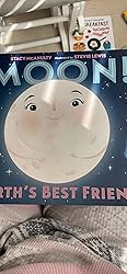 Moon! Earth's Best Friend (Our Universe, 3): McAnulty, Stacy, Lewis ...