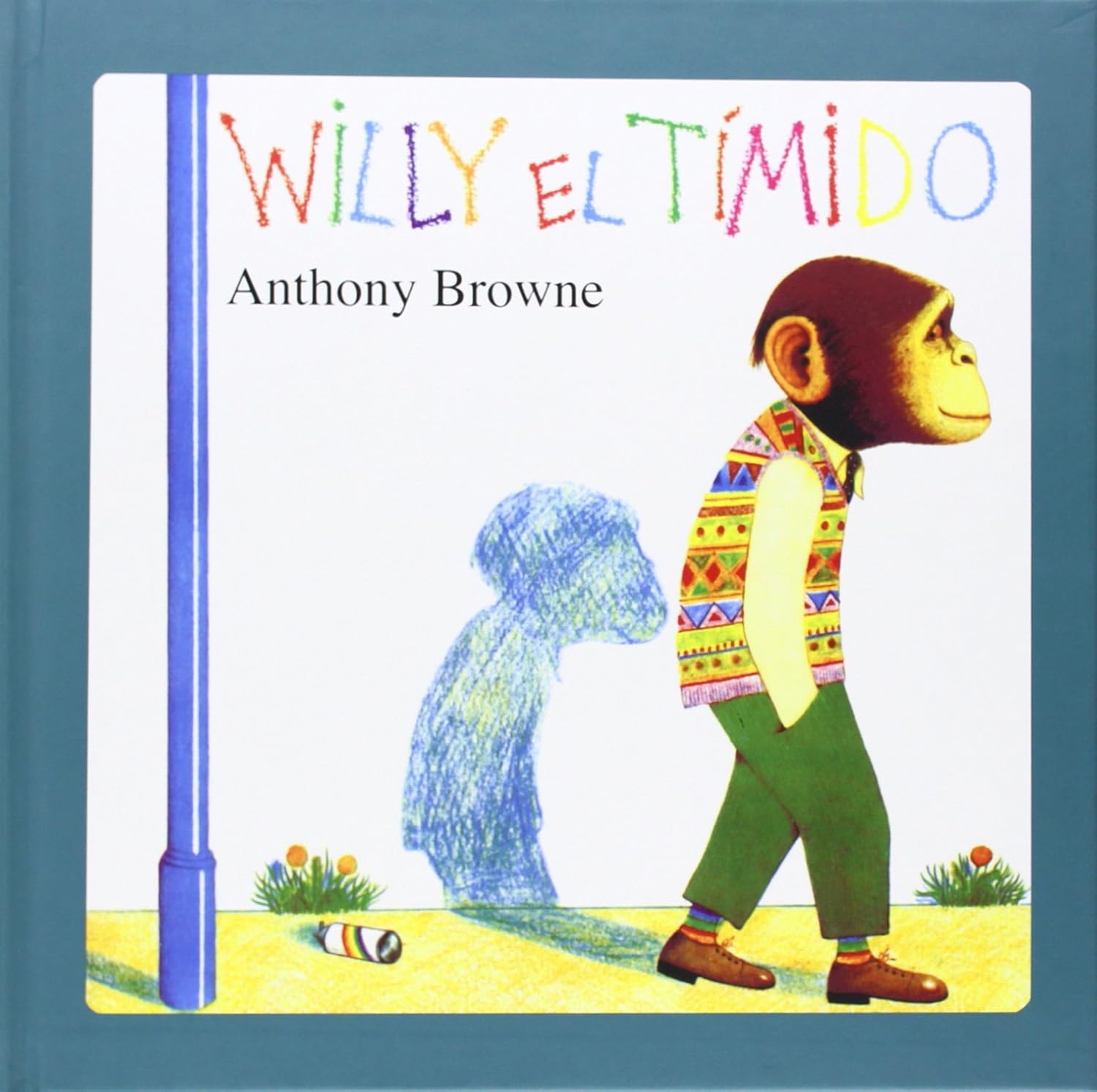 Willy el Timido/ Willy the Wimp: Esteva, Carmen: 9789681636531: Books ...