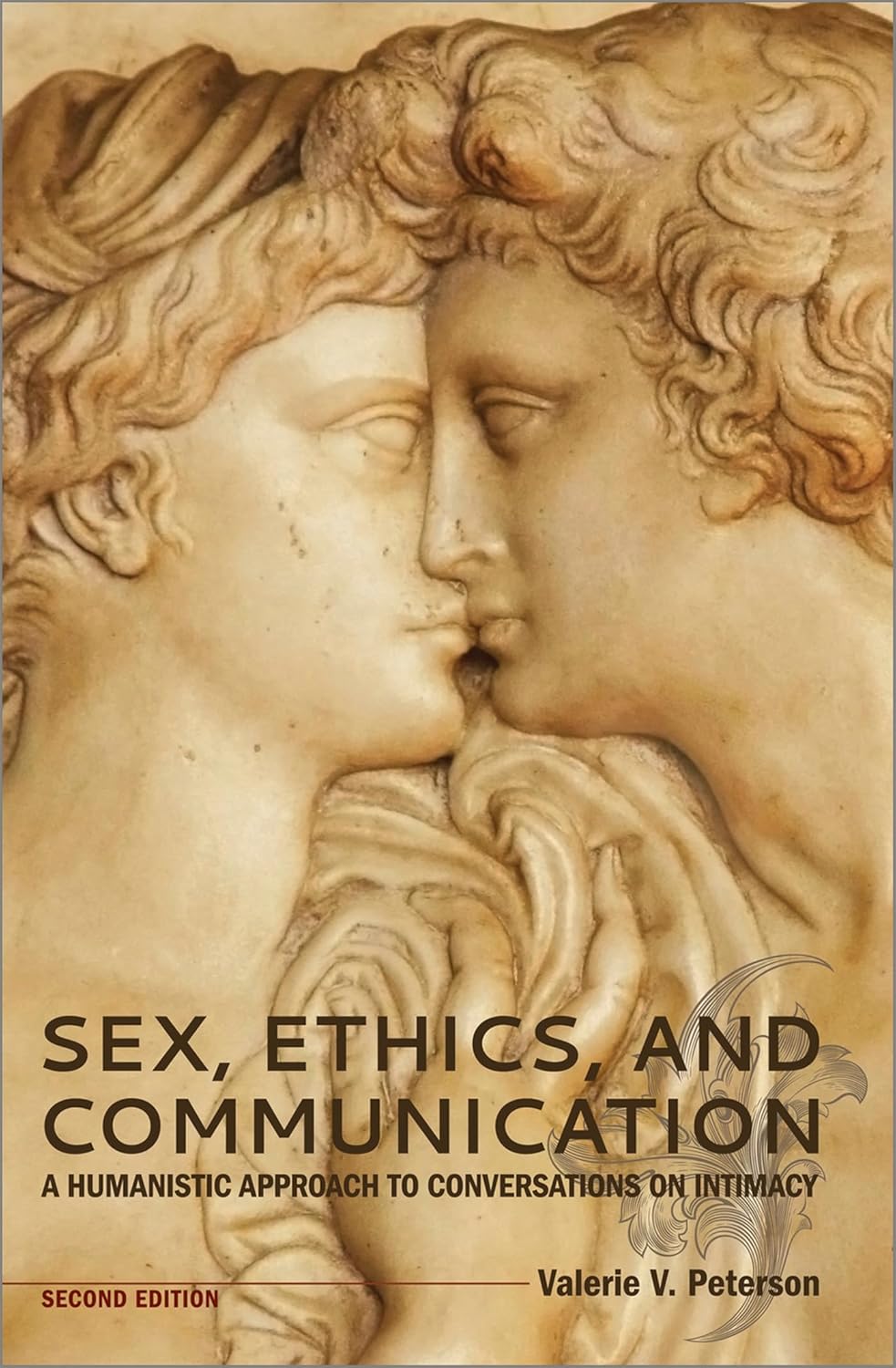 Sex Ethics And Communication A Humanistic Approach To
