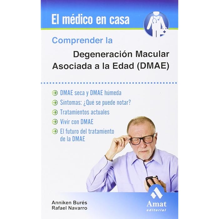 Buy Comprender la Degeneración Macular Asociada a la Edad (DMAE): DMAE ...