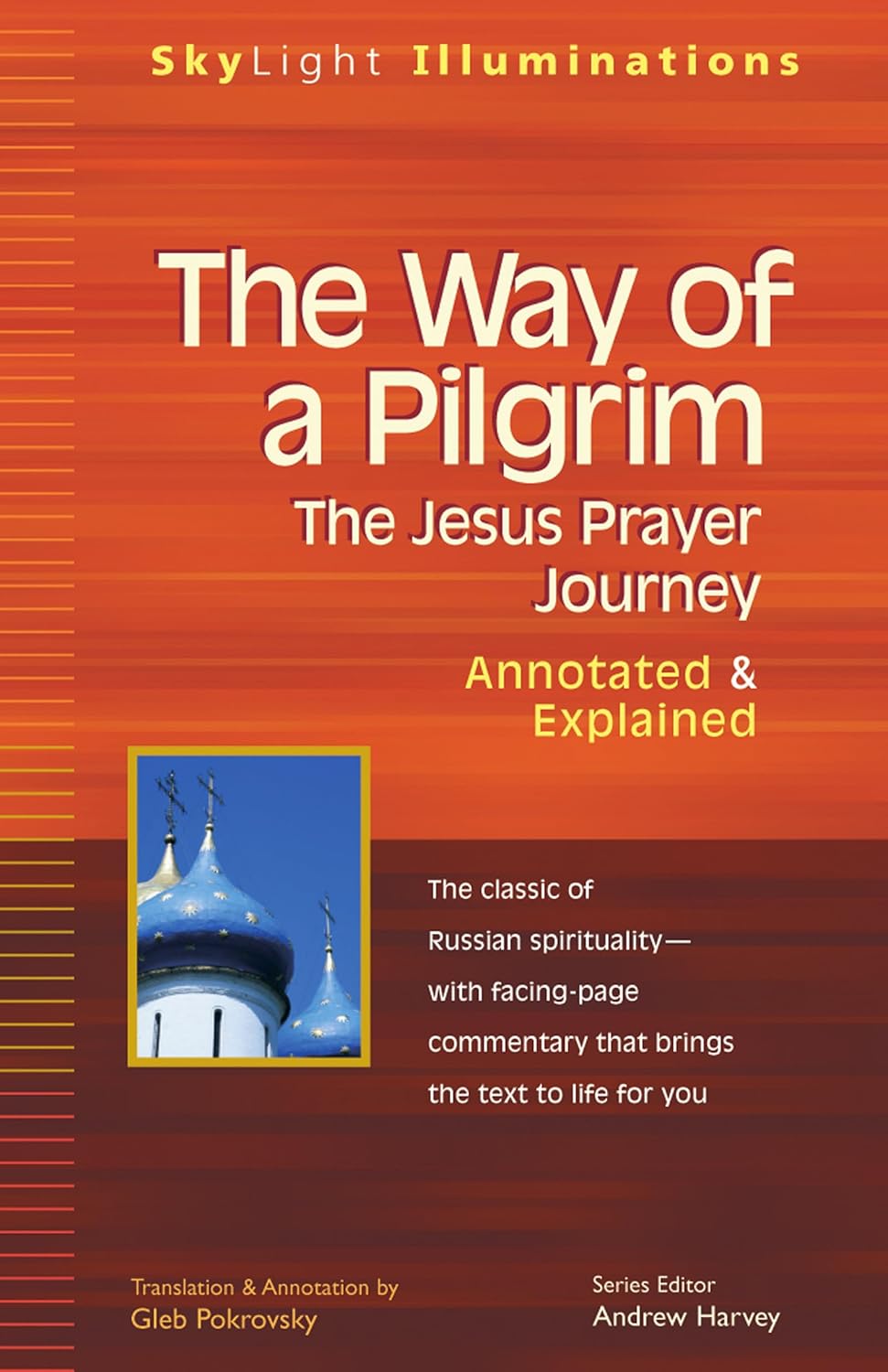 The Way of a Pilgrim: The Jesus Prayer Journey Annotated & Explained ...