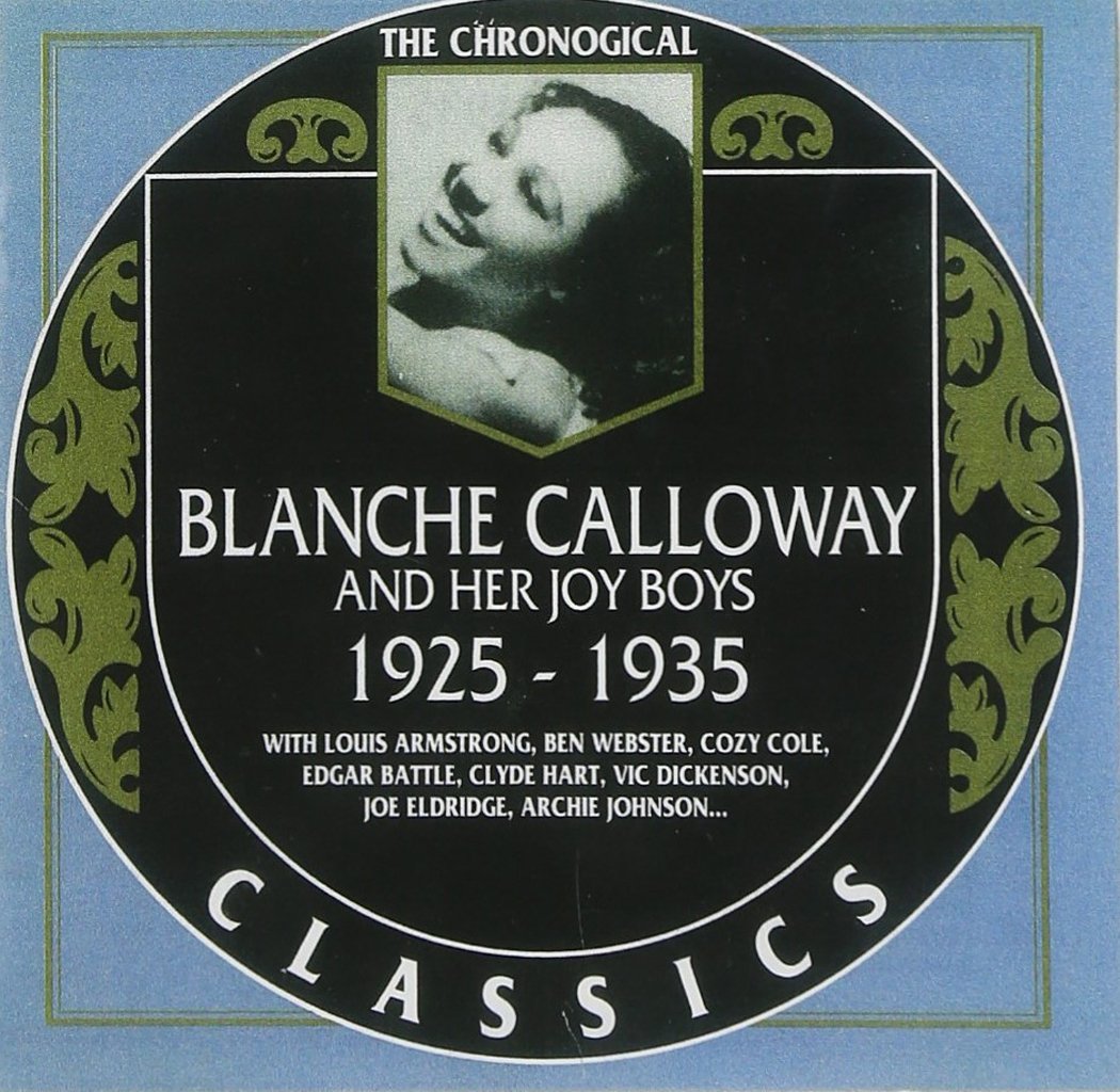 Blanche Calloway, Blanche Calloway & Her Joy Boy, Joe Keyes, Ernest ...