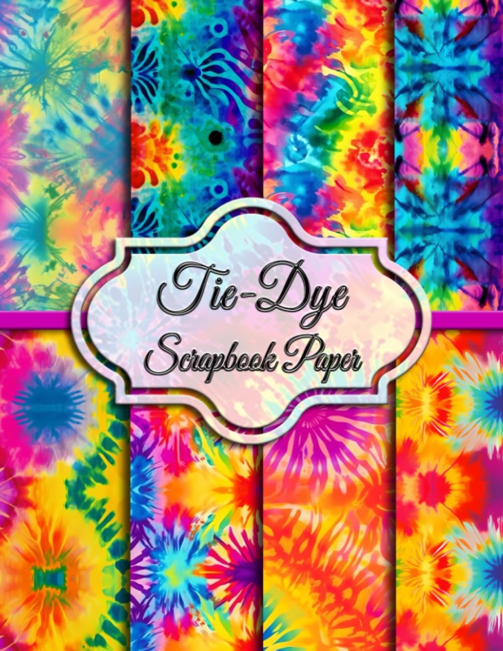 Tie Dye Scrapbook Paper: Double Sided Tie Dye Inspired Scrapbooking ...