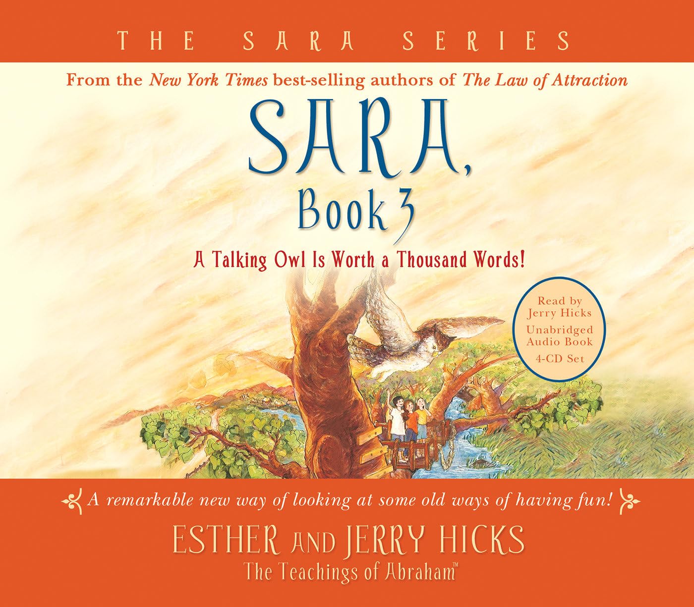 Sara, Book 3: A Talking Owl Is Worth a Thousand Words!: Hicks, Esther ...