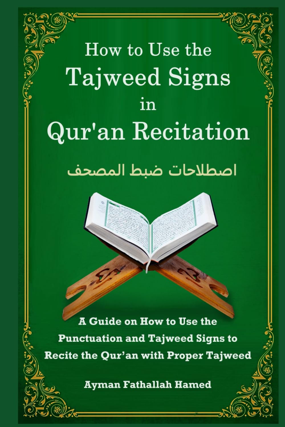 How to Use the Tajweed Signs in Qur'an Recitation: A Guide on How to ...