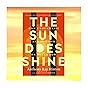 The Sun Does Shine: How I Found Life, Freedom, and Justice: Hinton ...