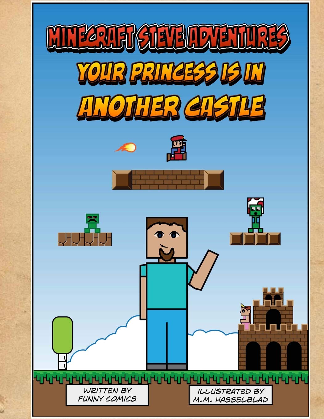 Buy Minecraft Steve Adventures: Your Princess Is in Another Castle: 1 (Minecraft Comics, Super ...