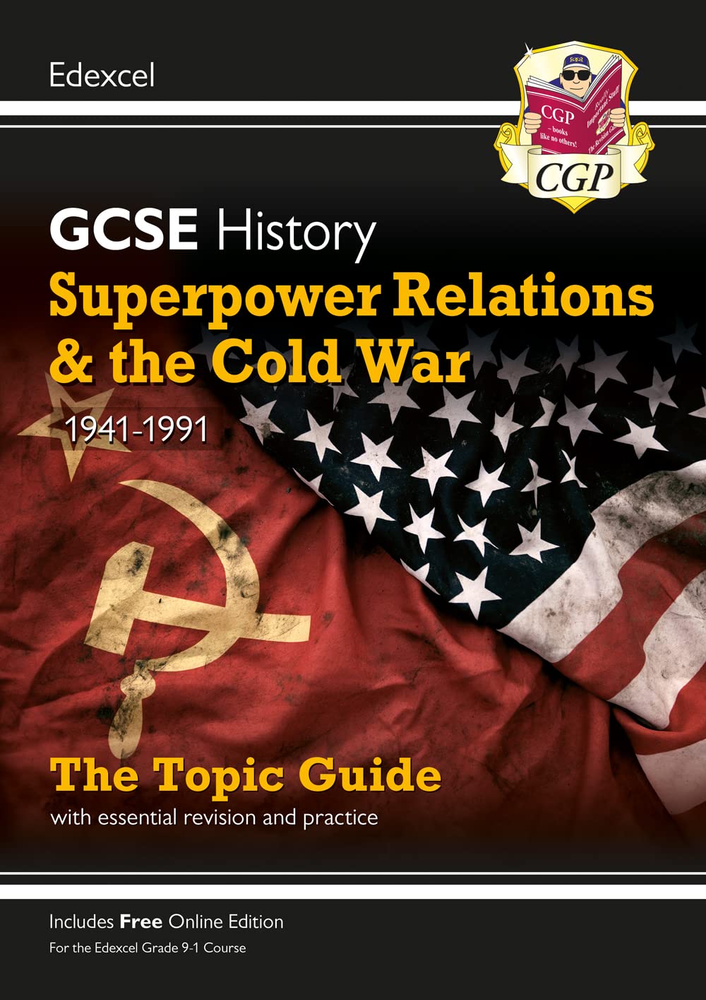 GCSE History Edexcel Topic Guide - Superpower Relations and the Cold ...