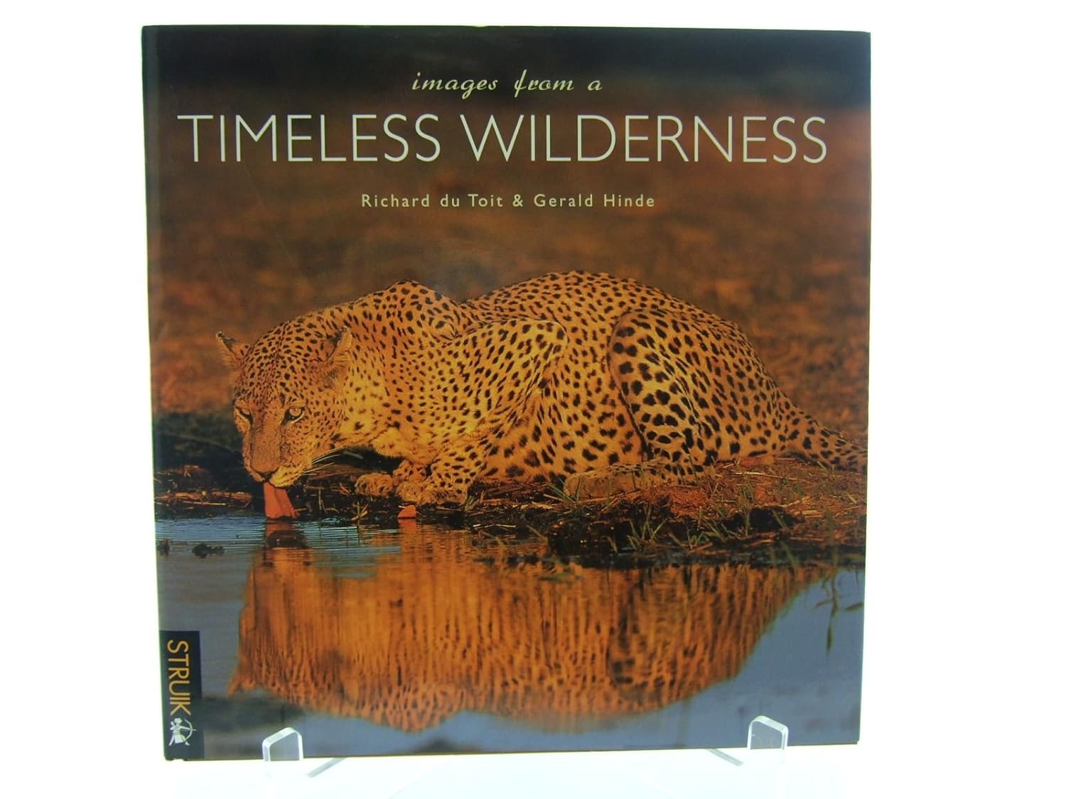 Amazon.com: Images from a Timeless Wilderness: 9781868725021: Du Toit ...