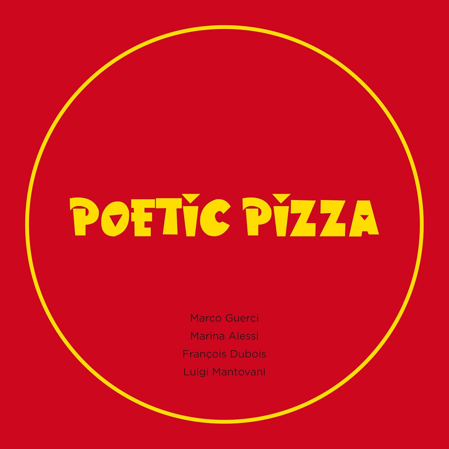 Amazon.com: Poetic Pizza (Italian Edition) eBook : Guerci, Marco ...