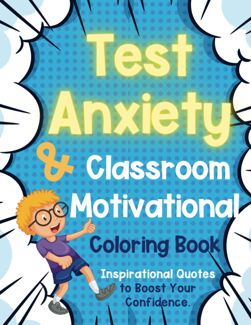 Amazon.com: Test Anxiety & Classroom Motivational Coloring Book: 45 ...