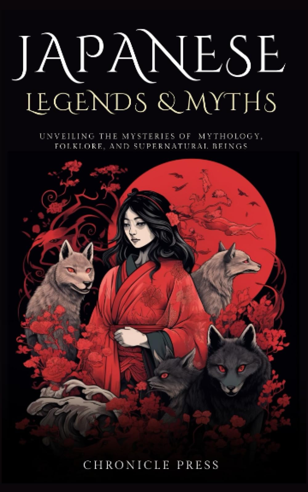 Japanese Legends and Myths: Unveiling the Mysteries of Mythology ...