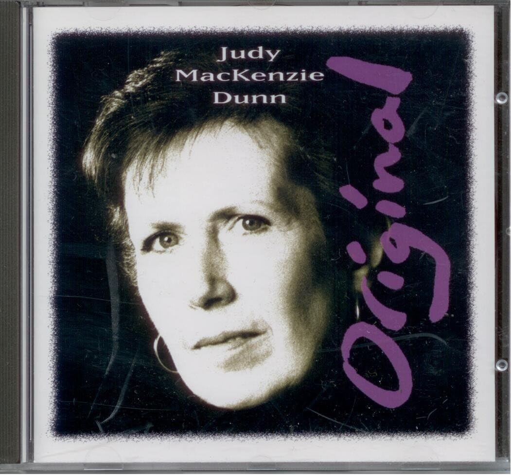 Original by Judy MacKenzie Dunn: Amazon.co.uk: CDs & Vinyl