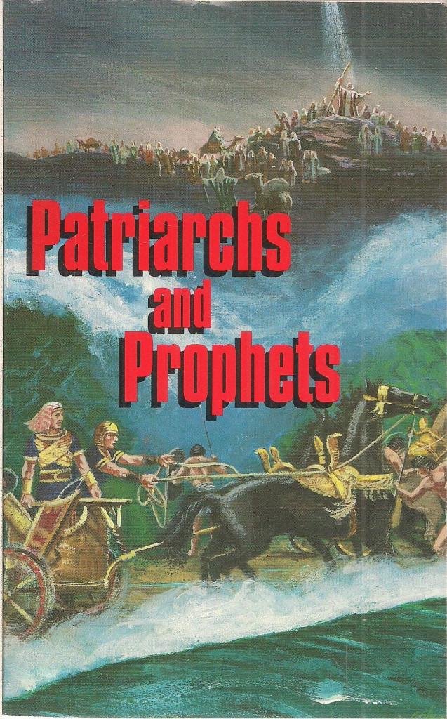 Patriarchs and prophets: White, Ellen Gould Harmon: Amazon.com: Books
