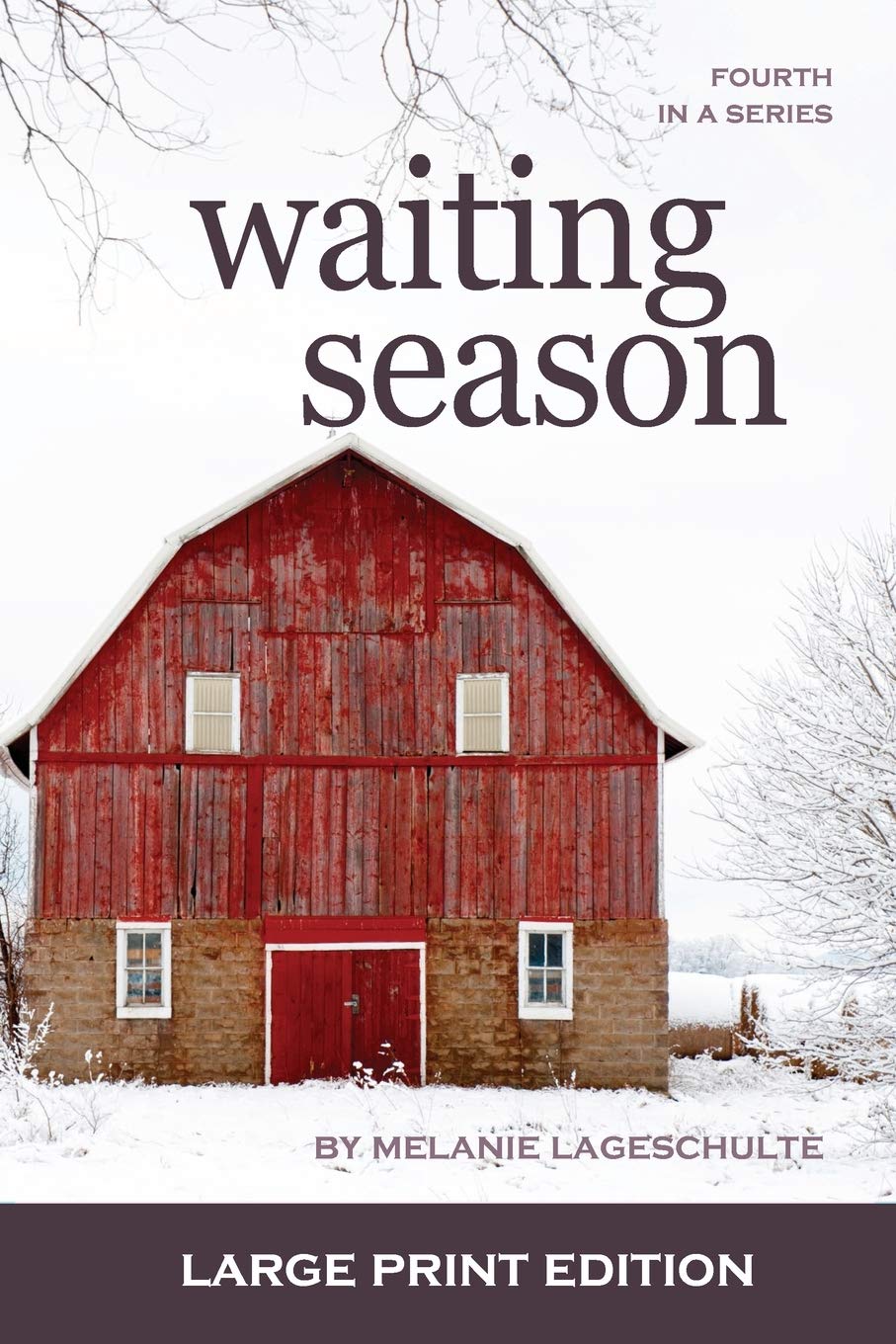 Waiting Season: Book 4 - Large Print (Growing Season): Lageschulte ...