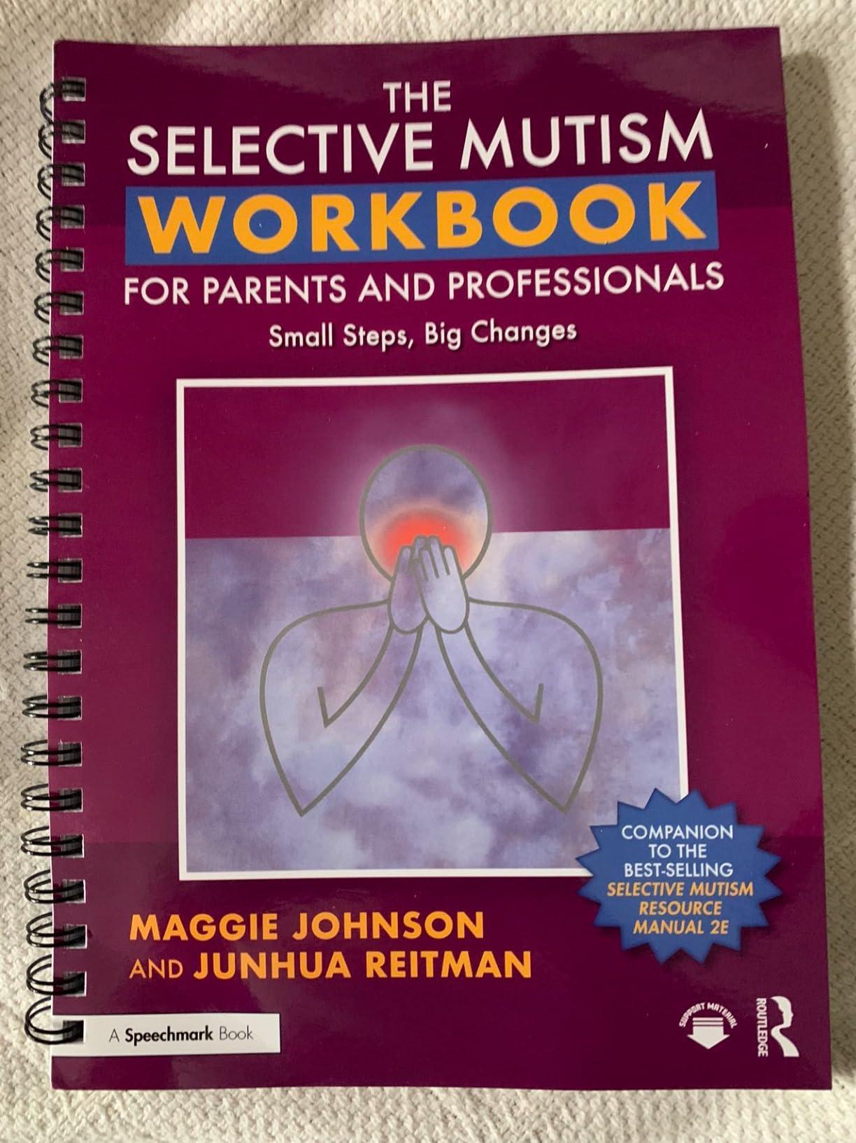 The Selective Mutism Workbook for Parents and Professionals: Small ...