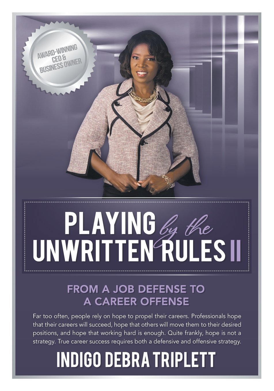 Playing by the Unwritten Rules II: From a Job Defense to a Career ...