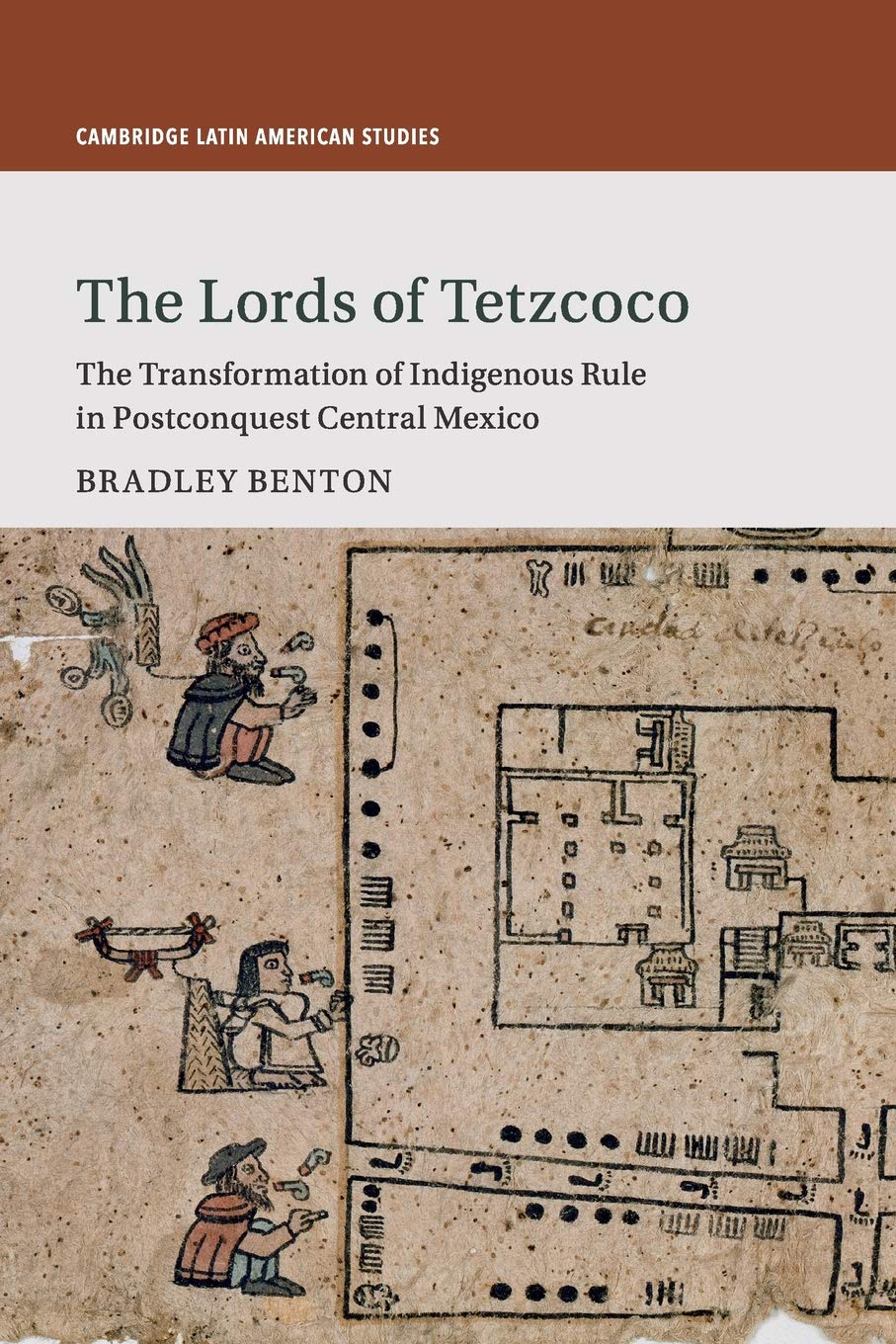 Amazon.com: The Lords of Tetzcoco: The Transformation of Indigenous ...