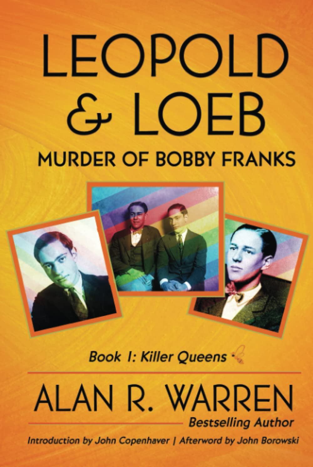 Leopold & Loeb: The Killing of Bobby Franks (Killer Queens): Warren ...