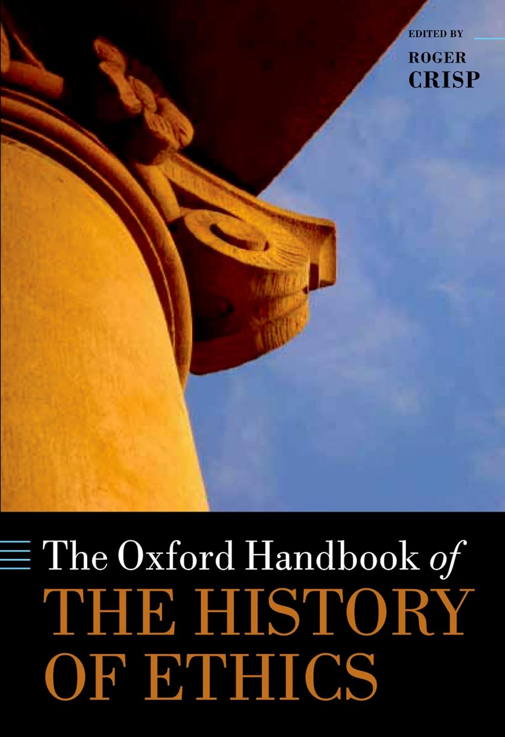 The Oxford Handbook of the History of Ethics (Oxford Handbooks ...