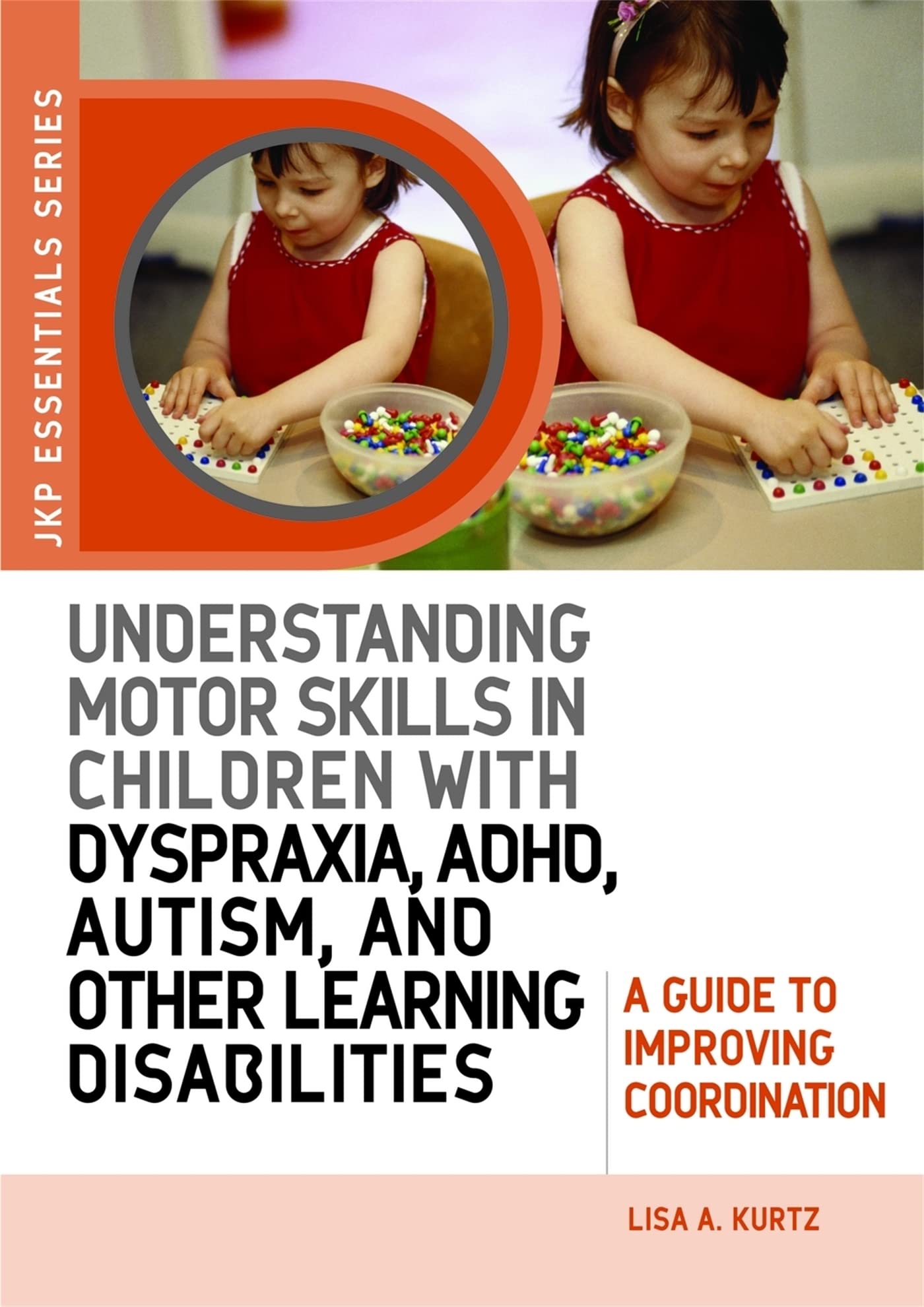 Understanding Motor Skills in Children with Dyspraxia, ADHD, Autism ...