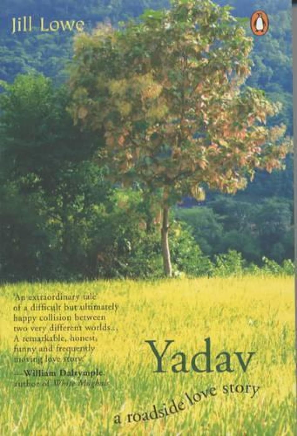 Yadav: Jill Lowe: 9780143028819: Amazon.com: Books