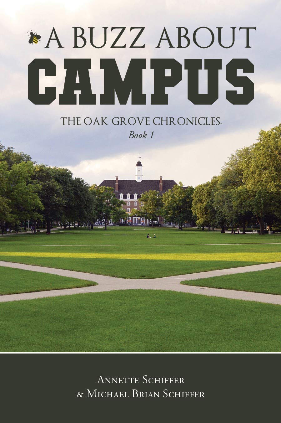A Buzz about Campus: The Oak Grove Chronicles: Book 1 - Kindle edition ...