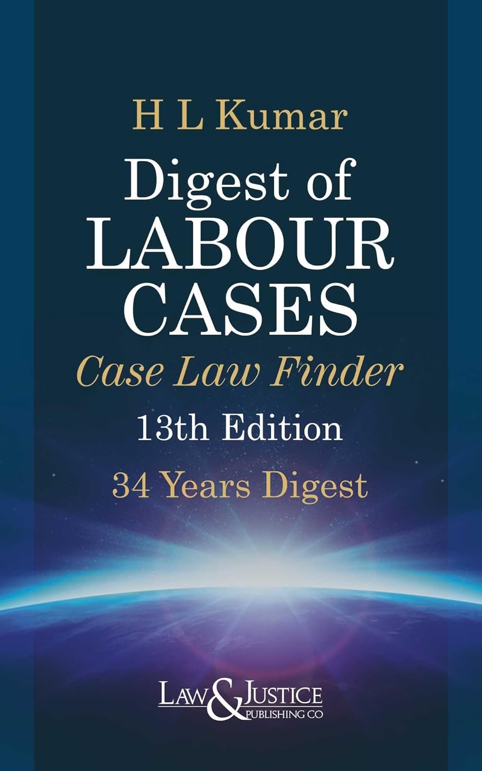 Buy Digest of Labour Cases (Case Law Finder) (34 Years Digest) 13th Edn ...