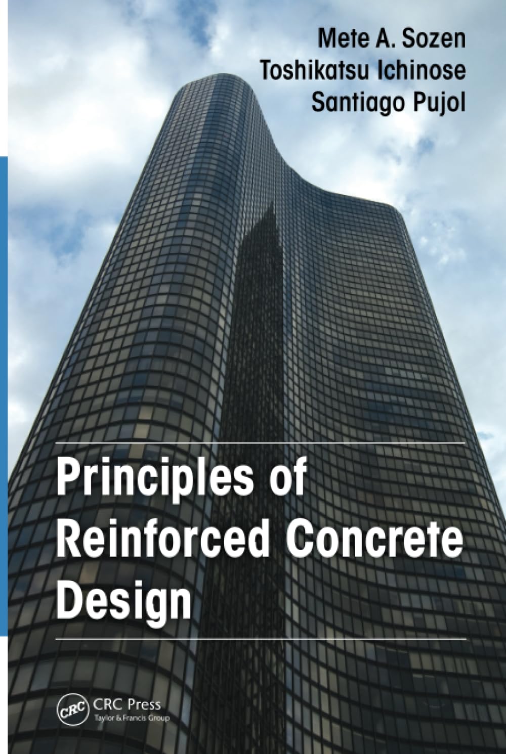 Principles of Reinforced Concrete Design: Sozen, Mete A., Ichinose ...