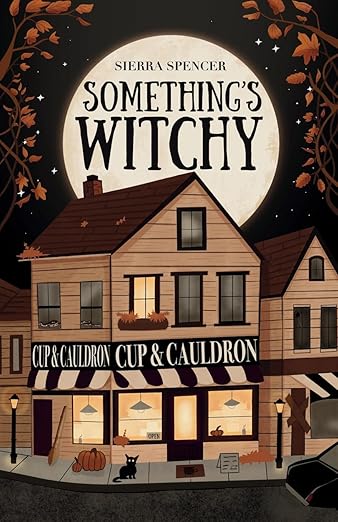 Amazon.com: Something's Witchy (Grove Meadow Witches): 9798991741804: Spencer, Sierra: Books