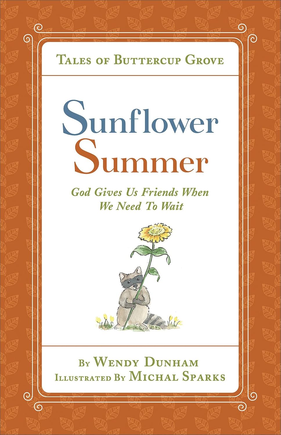 Amazon.com: Sunflower Summer: God Gives Us Friends When We Need to Wait ...