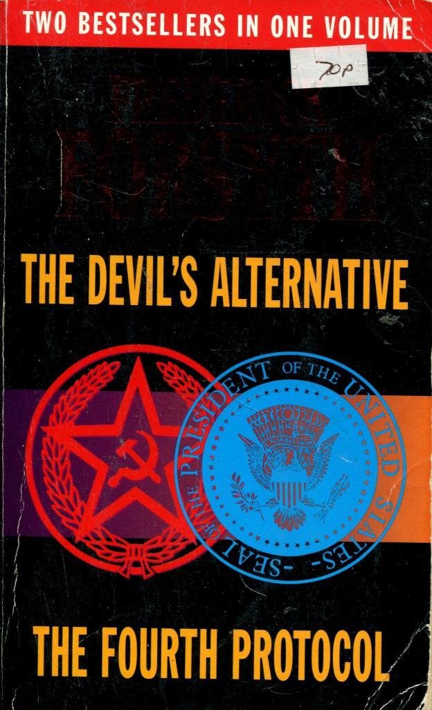 The Devil's Alternative and The Fourth Protocol: Frederick Forsyth ...