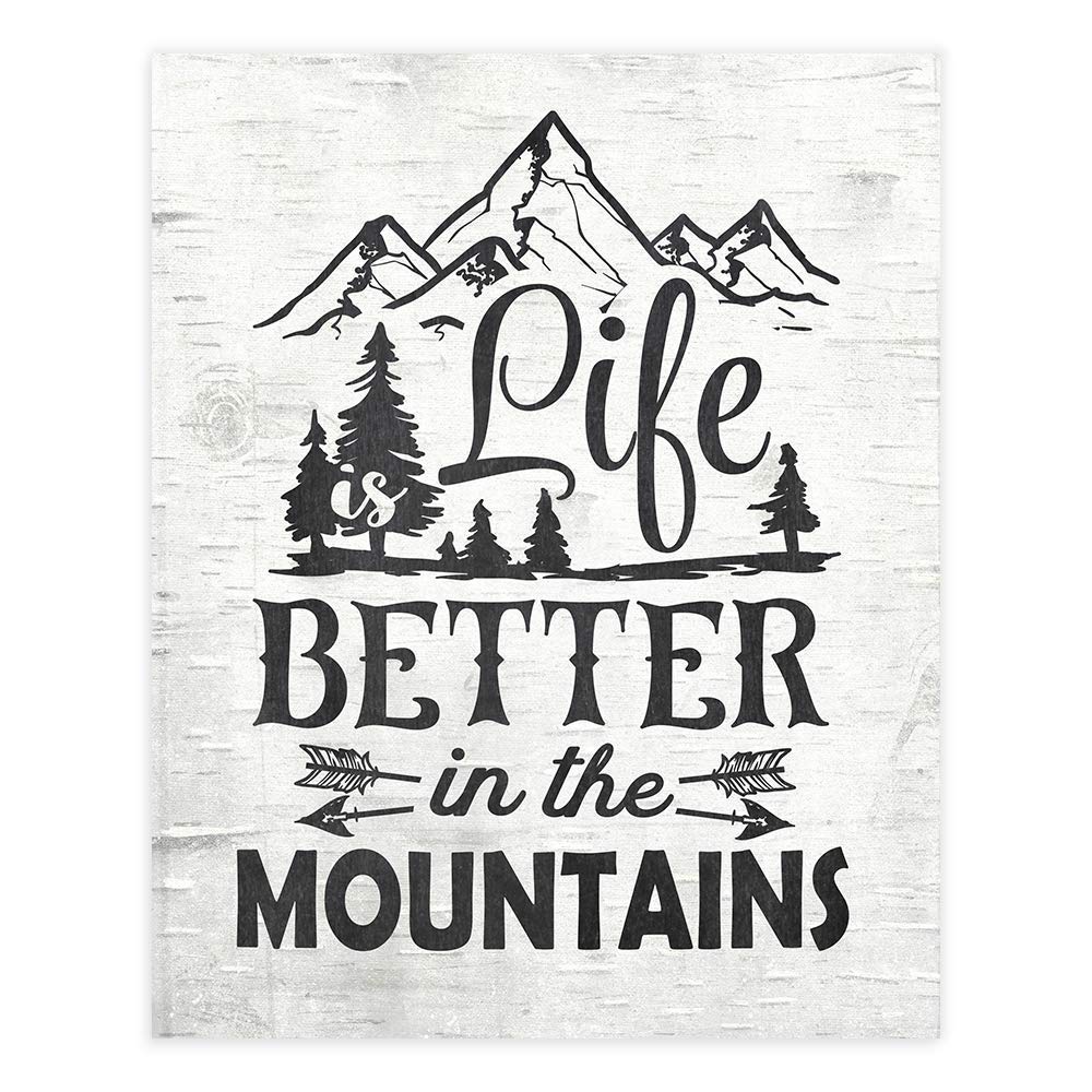 Amazon.com: Life Is Better In The Mountains Art Print - Unframed - 8x10 ...
