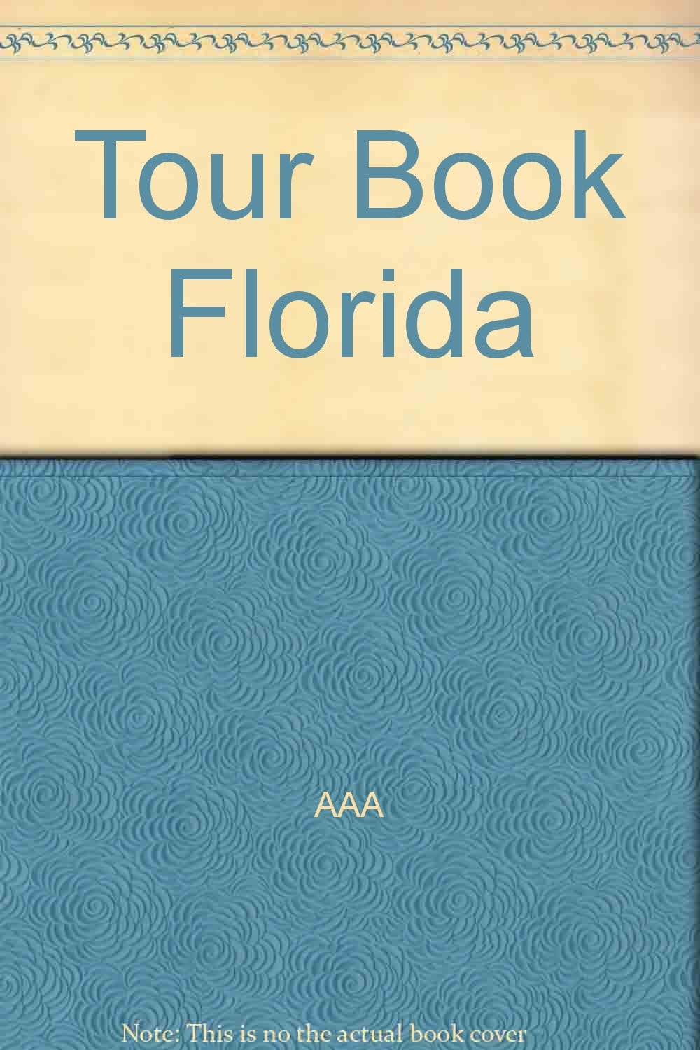 Tour Book Florida: AAA: Amazon.com: Books