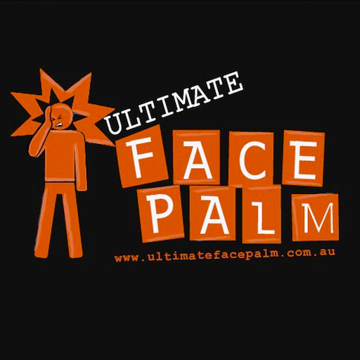Ultimate Face Palm