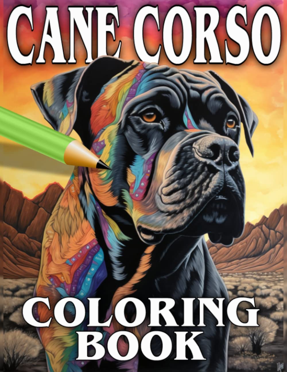 Cane Corso Coloring Book: A Gorgeous Collection of Over 40 Images to ...