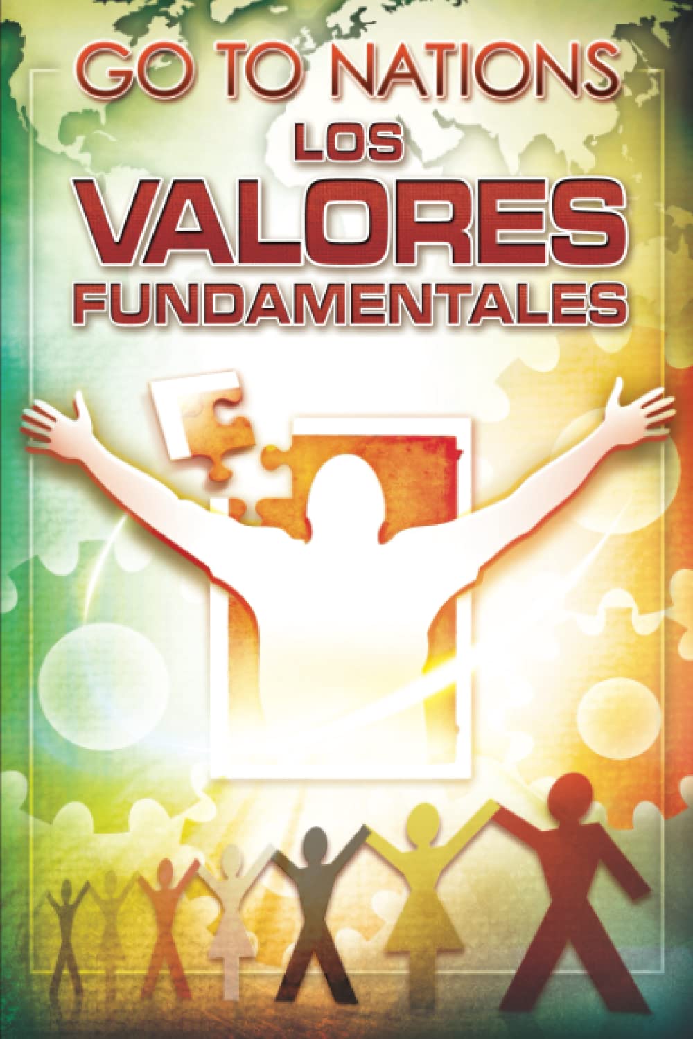 Go to Nations Los Valores Fundamentales (Spanish Edition): Williamson ...
