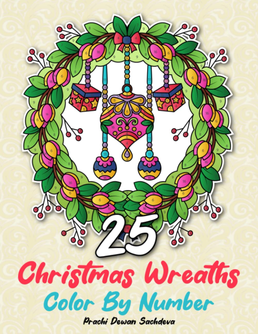Amazon.com: 25 Christmas Wreaths Color by Number: Christmas Coloring ...