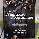 Buy The Pragmatic Programmer, 20th Anniversary Edition your journey to ...