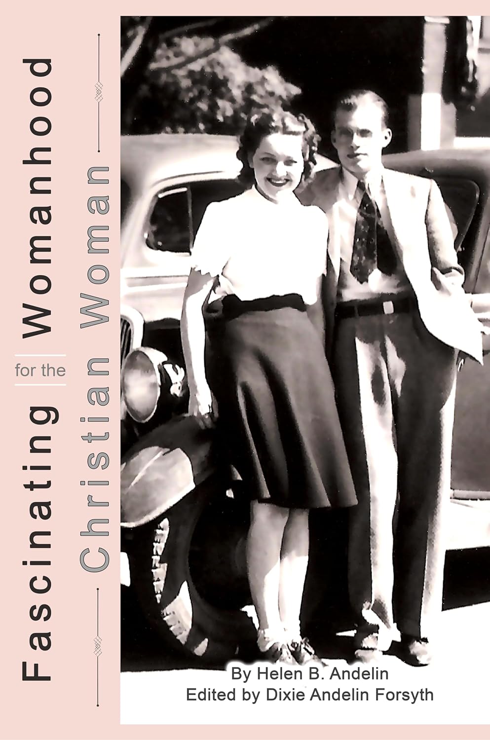 Fascinating Womanhood for the Christian Woman - Kindle edition by ...