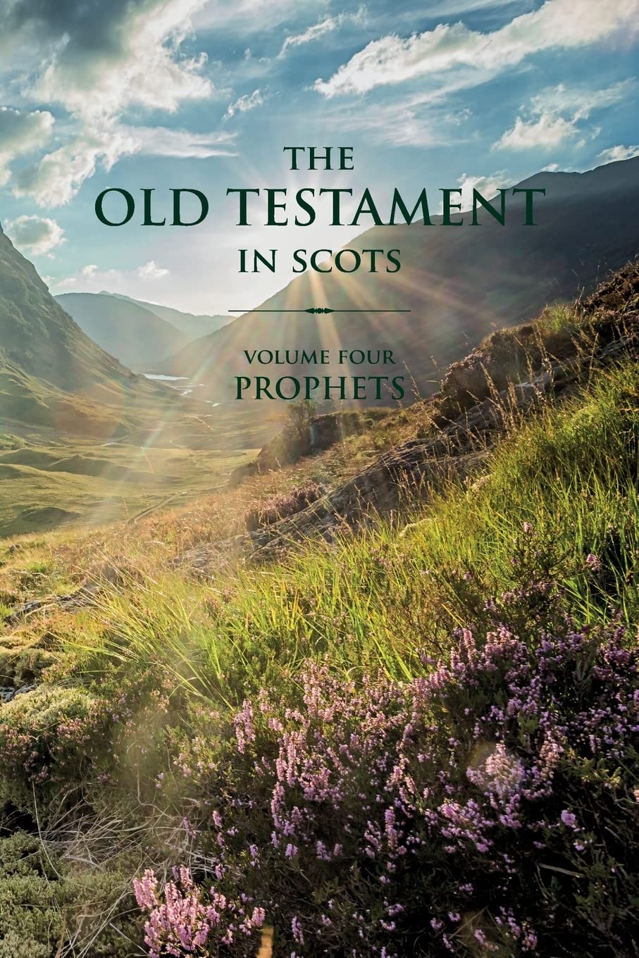 The Old Testament in Scots: Volume Four: Prophets: Amazon.co.uk ...